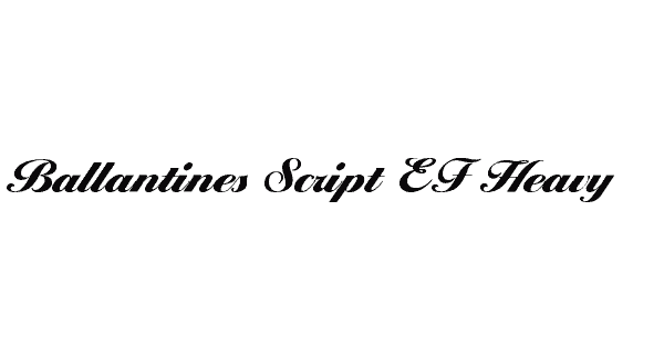 Ballantines Script EF Heavy