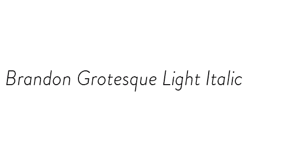 Brandon Grotesque Light Italic