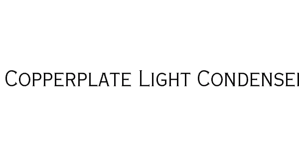 Copperplate Light Condensed SSi Light Condensed