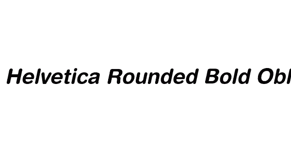 Helvetica Rounded Bold Oblique
