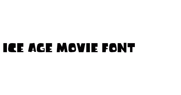 Ice Age Movie Font