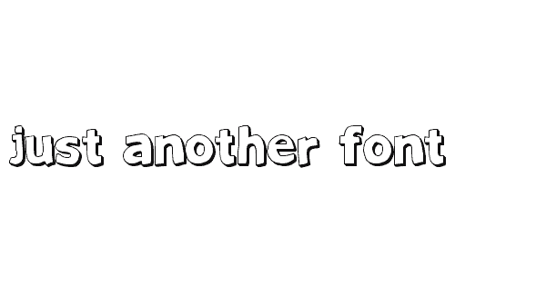 Just Another Font