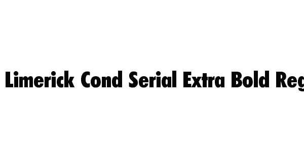 Limerick Cond Serial Extra Bold Regular