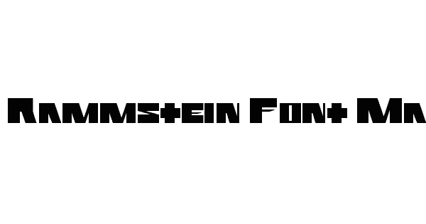 Rammstein Font Made By: AiR