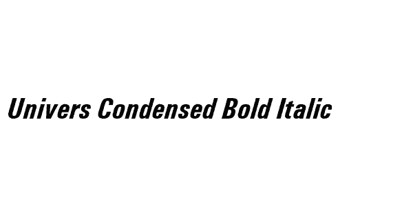 Univers Condensed Bold Italic